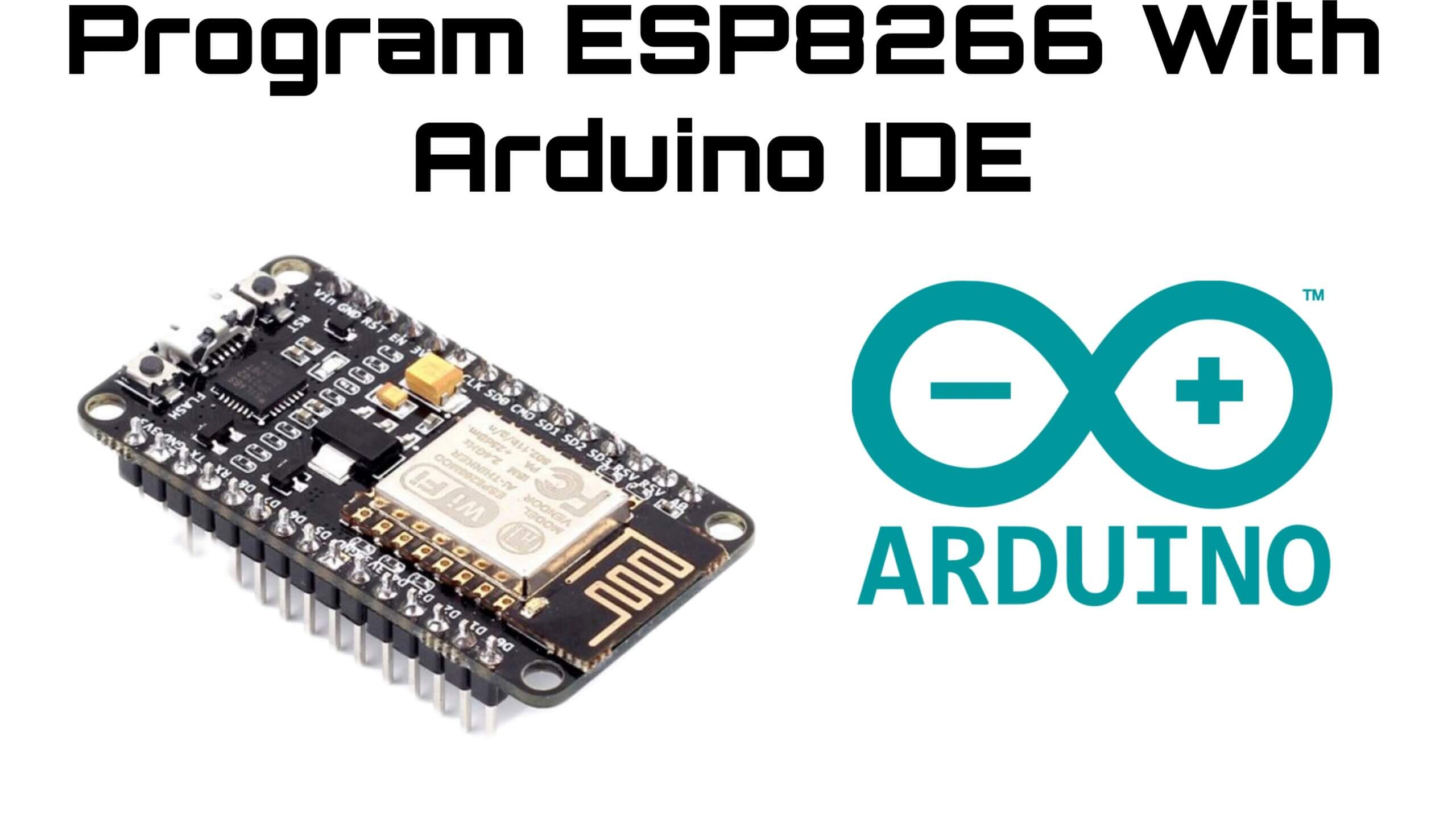 Getting Started With NodeMCU ESP8266 Arduino IDE | A Beginner’s Guide