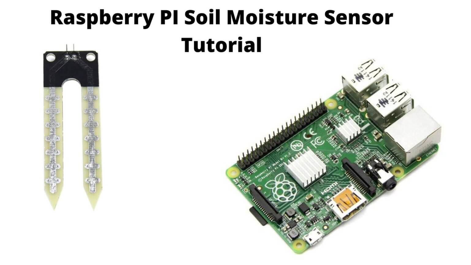 Raspberry PI Soil Moisture Sensor Tutorial With Python Script 1